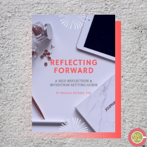 REFLECTING FORWARD: A Self-Reflection & Intention Setting Guide – Now ...